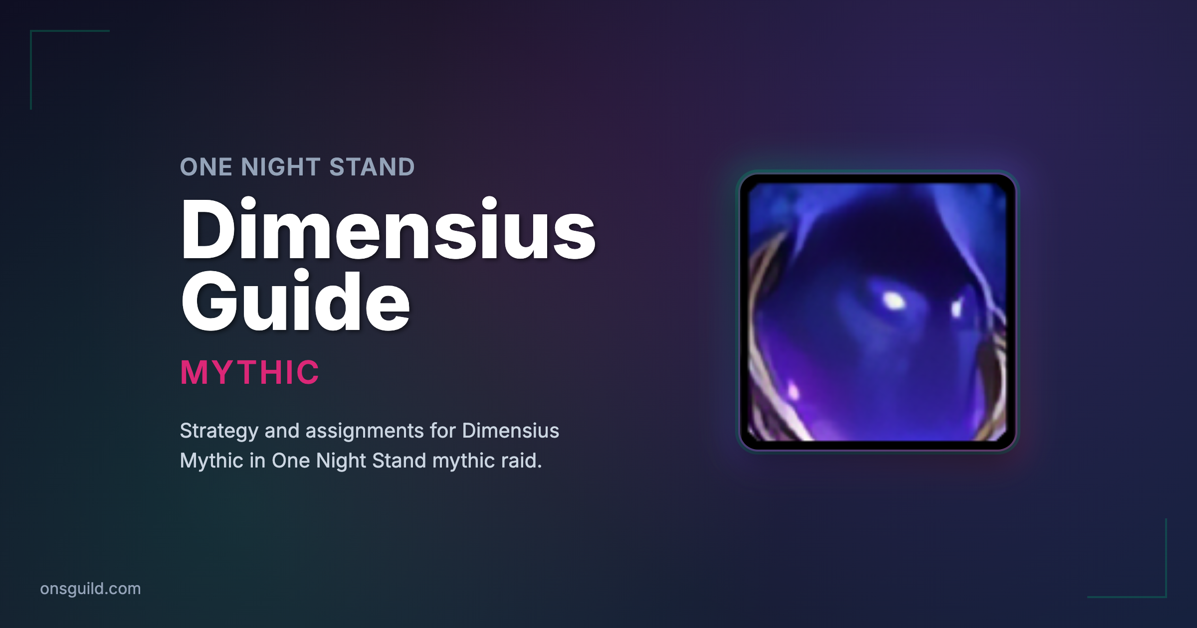 Dimensius Guide - One Night Stand
