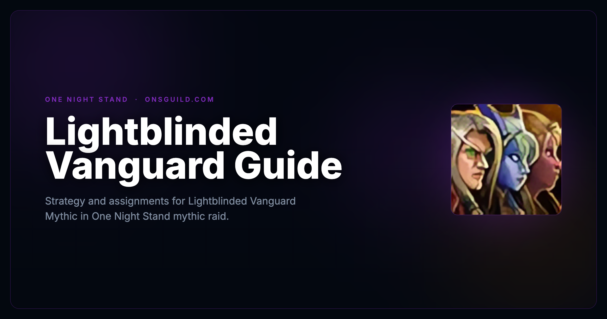 Lightblinded Vanguard Guide - One Night Stand